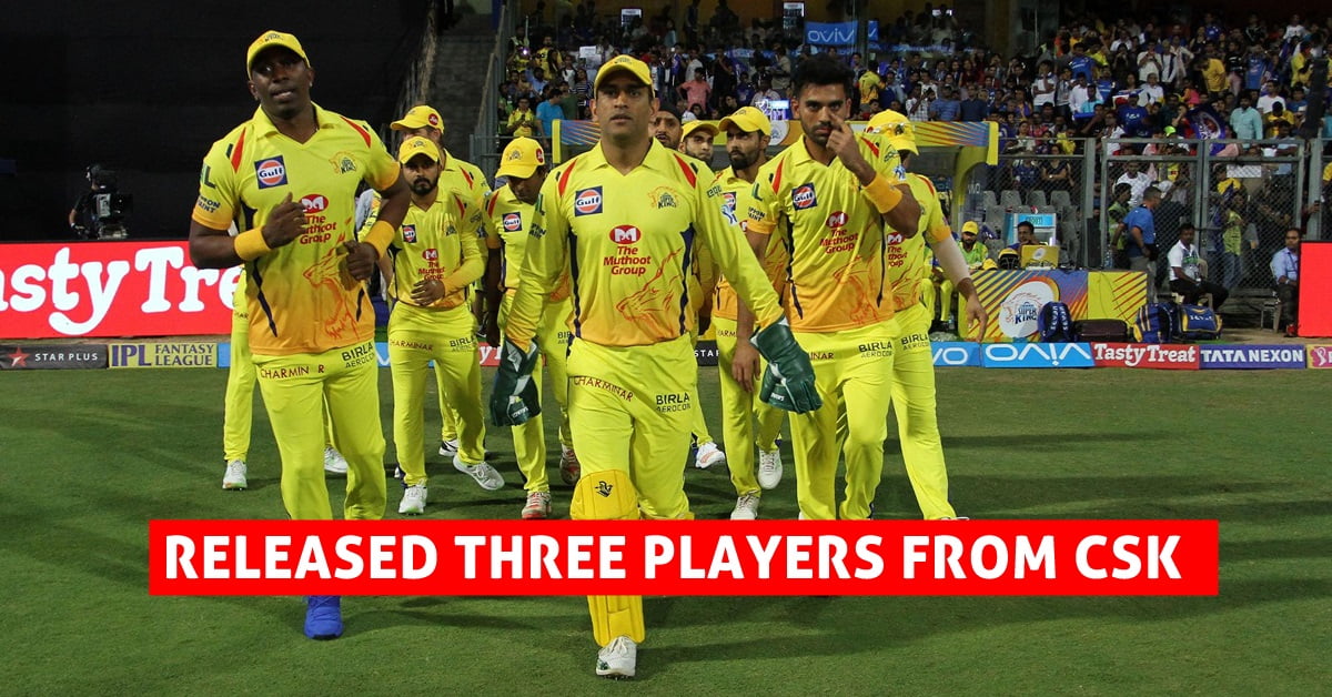 Chennai Super Kings releases three players from the squad