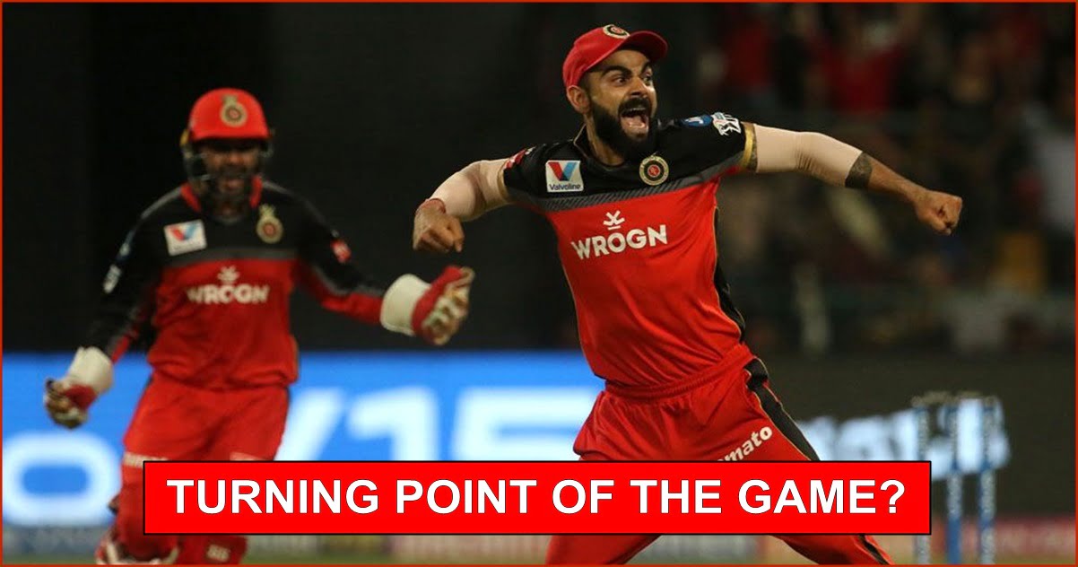 IPL 2019: Match 42 (RCB vs KXIP): Turning Point Of The Match