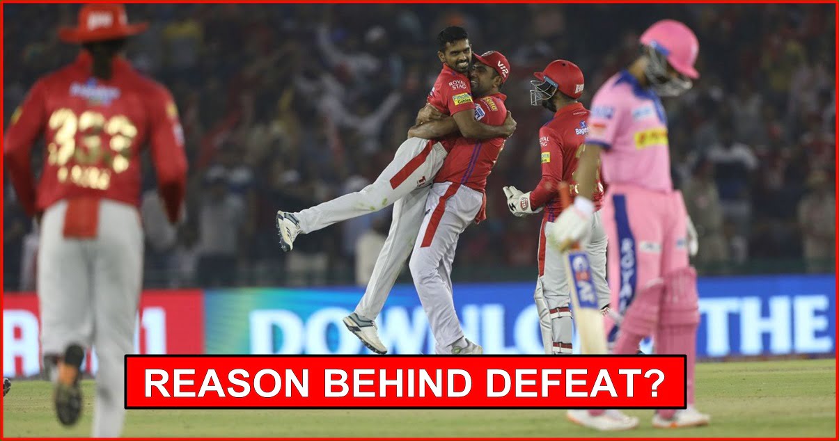 IPL 2019: Match 32 (KXIP vs RR) – Reasons of Defeat
