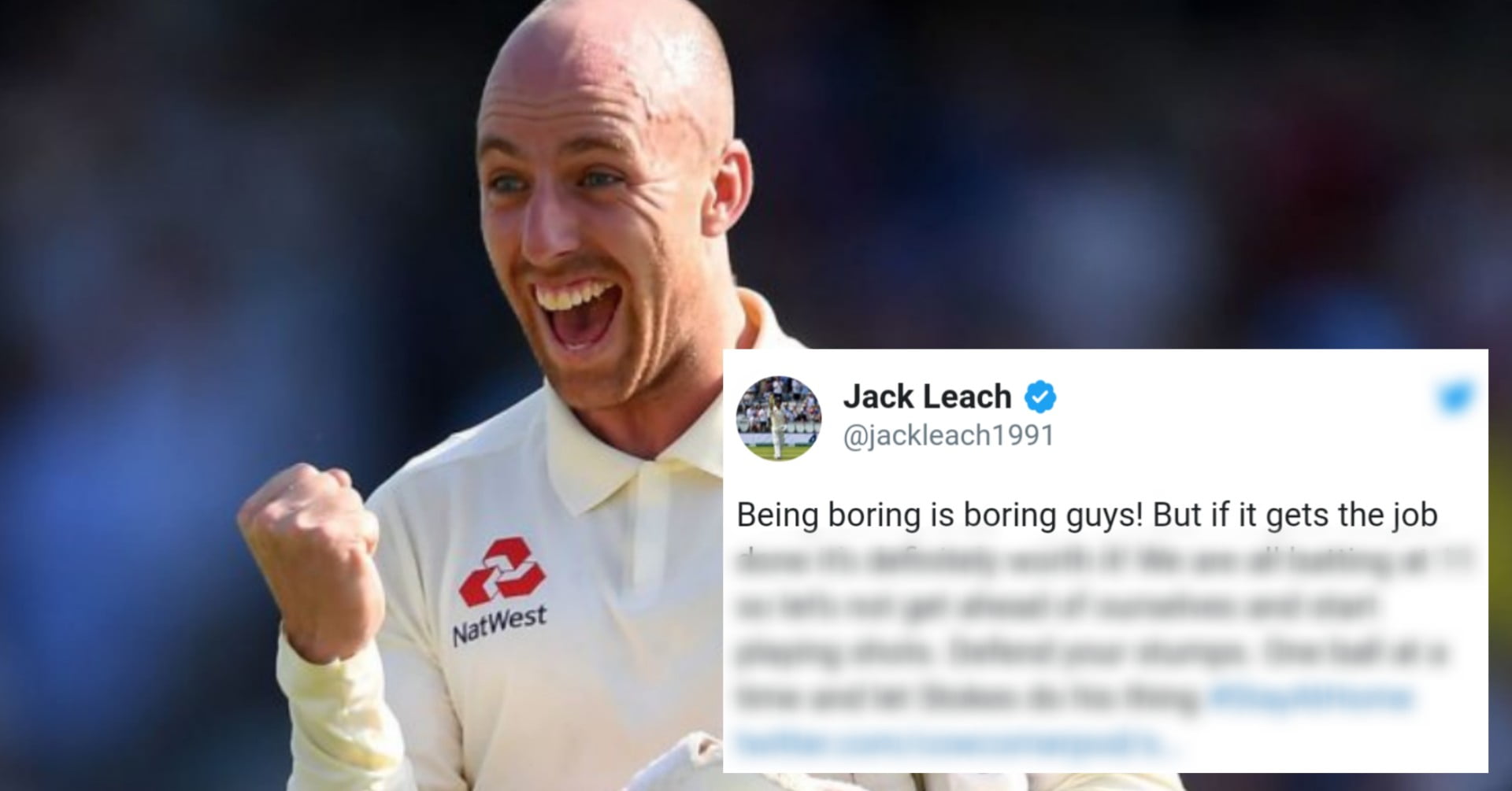 Jack Leach Shares Interesting Message on Twitter