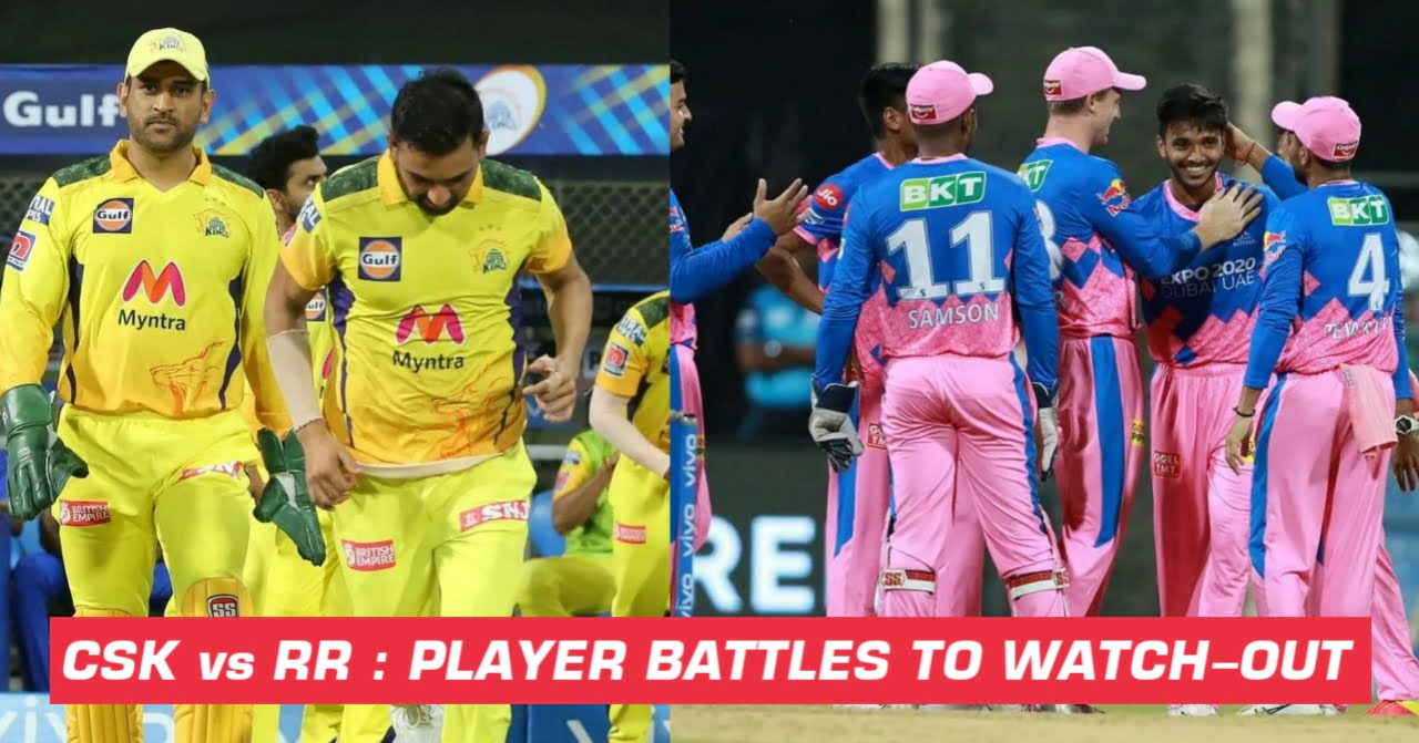 IPL 2021: Match 12 (CSK vs RR) - 3 Player Battles To Watch Out For