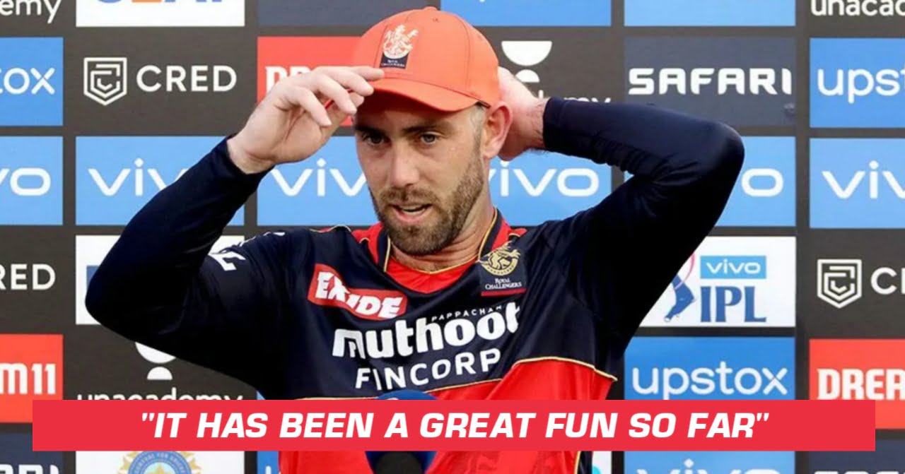 Glenn Maxwell Happy With His RCB Stint At IPL 2021